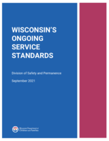 Wisconsin's Ongoing Services Standards. September 2021. - Child Welfare ...