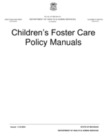 Children’s Foster Care Policy Manuals. March 18, 2024. [Michigan ...